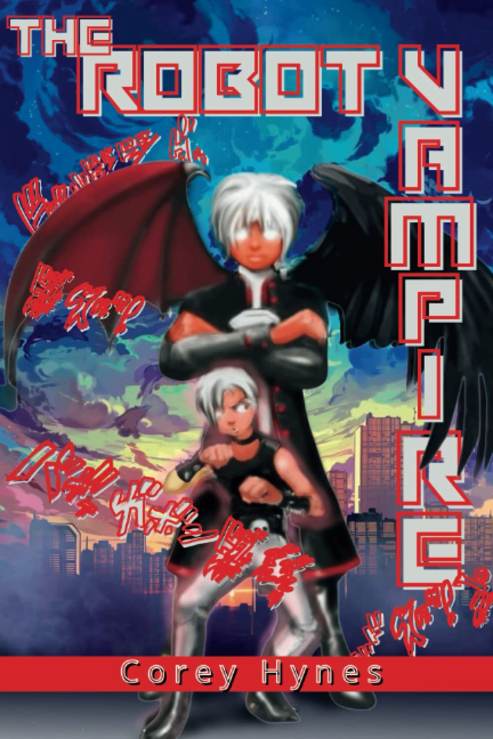 Amazon.com: The Robot Vampire: 9780578387260: Hynes, Corey: Books