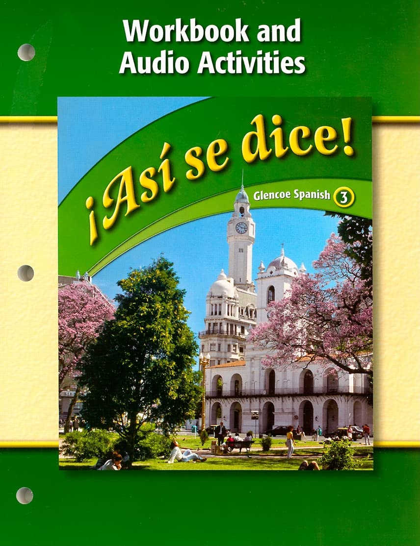 Amazon.com: Asi Se Dice! Workbook and Audio Activities (Glencoe Spanish ...