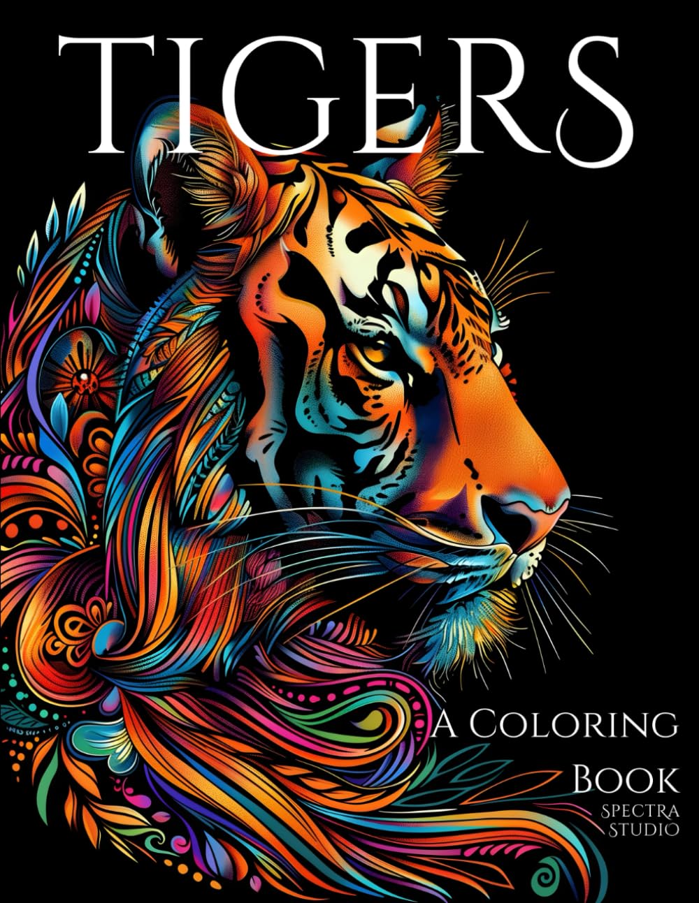 Amazon.com: Tigers: A Coloring Book: 9798394622168: Studio, Spectra: Books