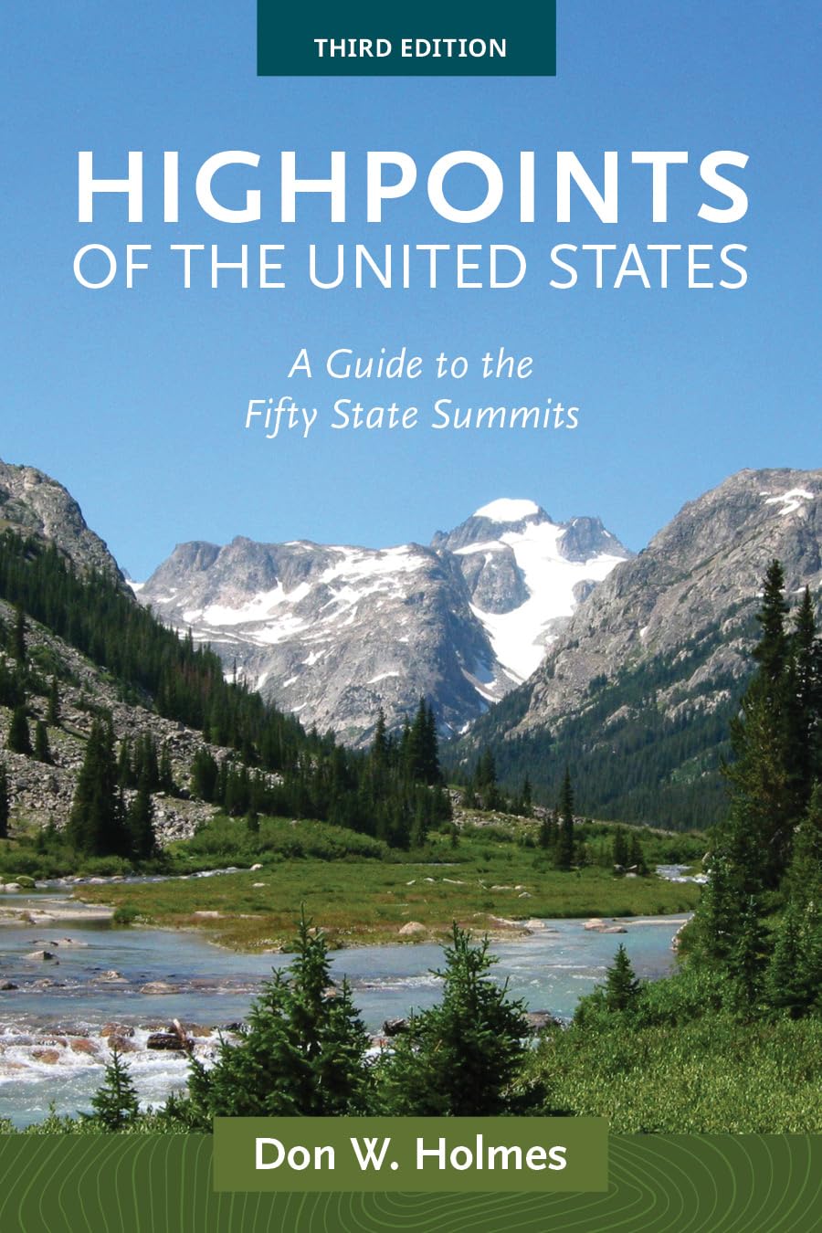 Highpoints of the United States: A Guide to the Fifty State Summits ...