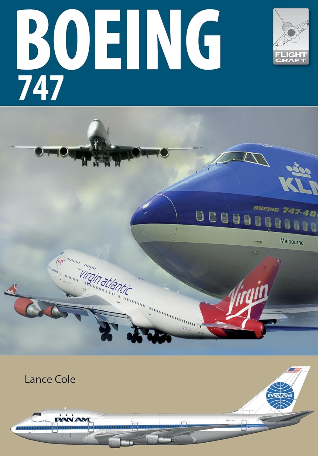 Boeing 747: The Original Jumbo Jet (FlightCraft): Cole, Lance ...