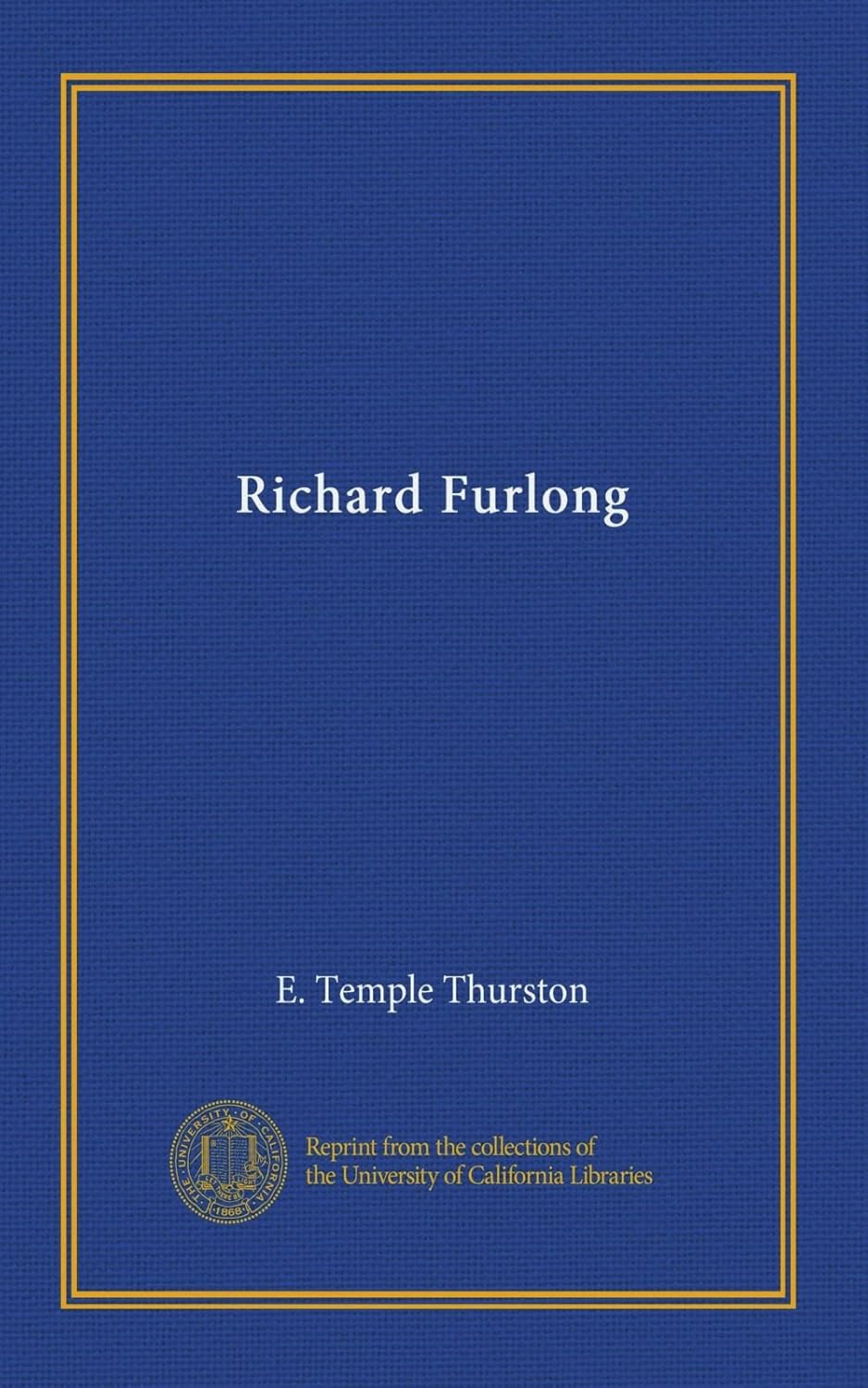 Richard Furlong: Thurston, E. Temple: Amazon.com: Books