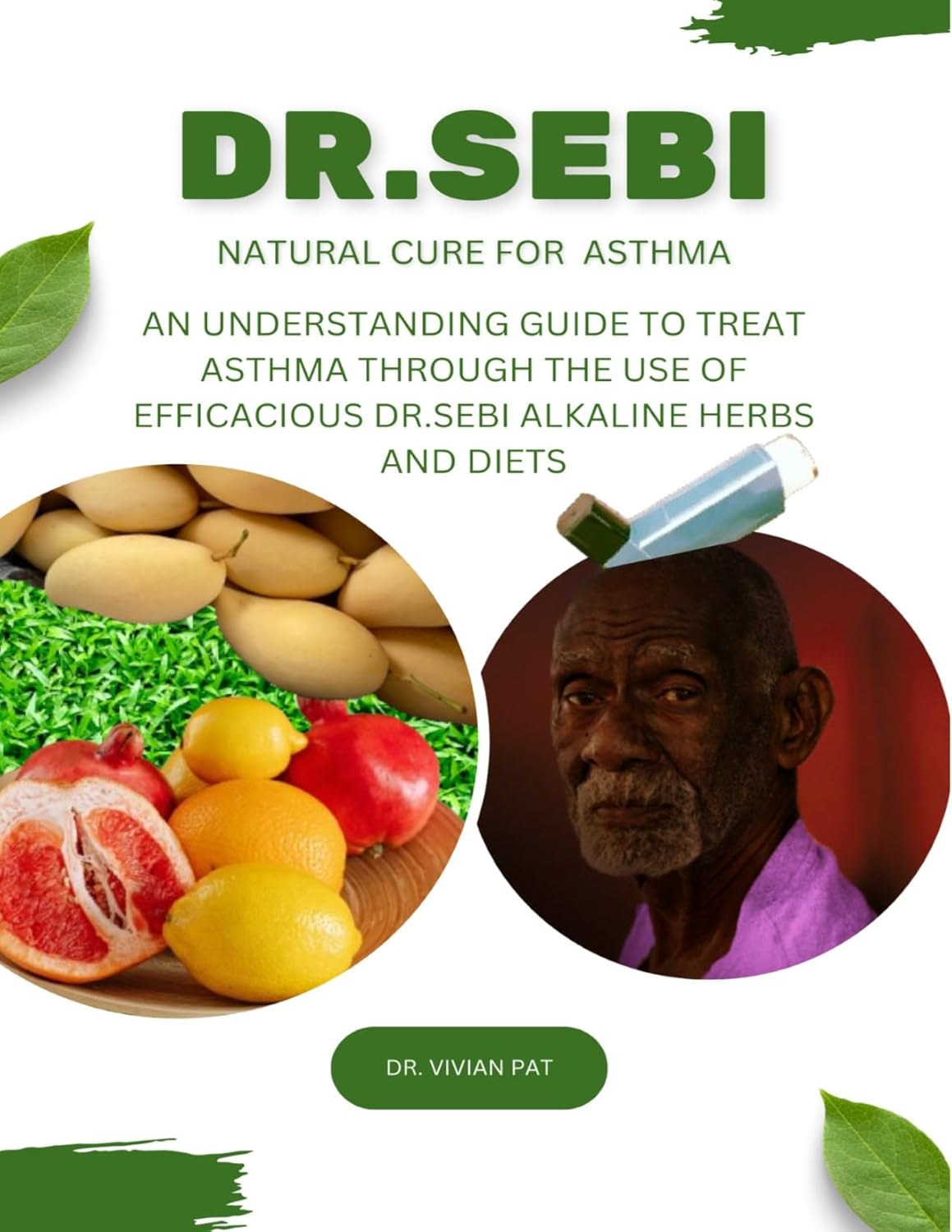 Amazon.co.jp: DR. SEBI NATURAL CURE FOR ASTHMA: AN UNDERSTANDING GUIDE ...