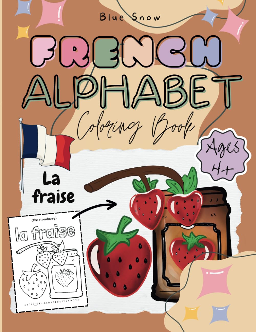French Alphabet Coloring Book For Kids (Ages 4+): 50+ Words with ...