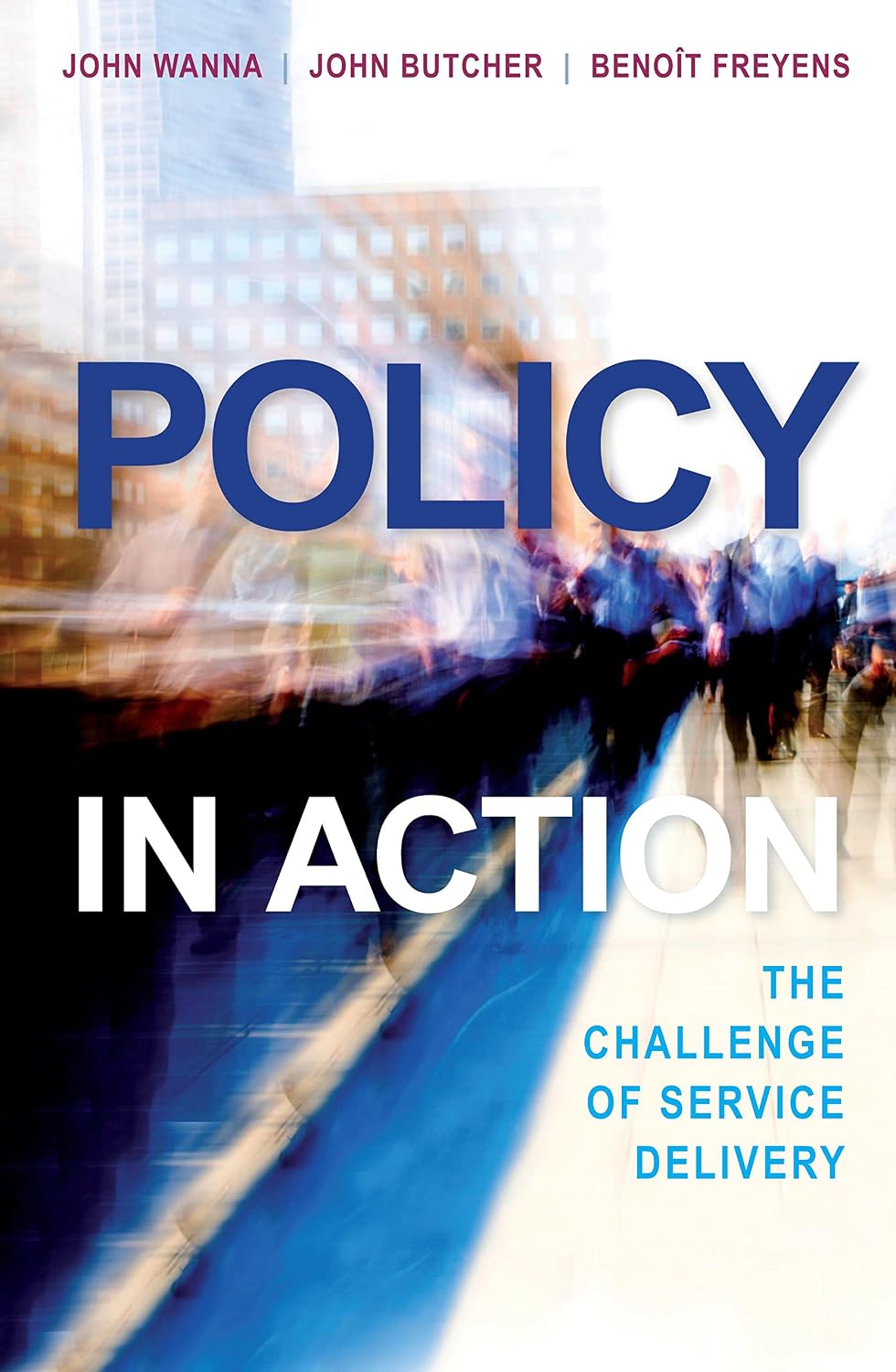 Buy Policy in Action: The Challenge of Service Delivery Book Online at ...