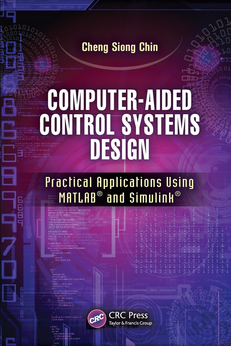 Computer-Aided Control Systems Design: Practical Applications Using ...