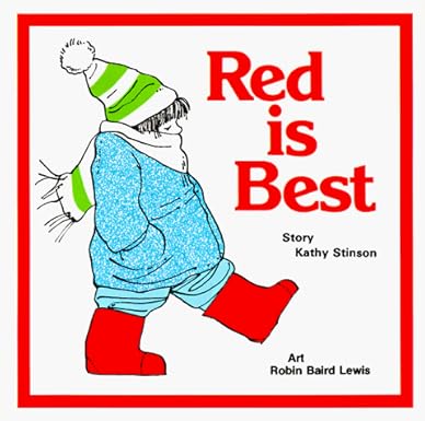 Amazon.com: Red is Best: 9780920236260: Stinson, Kathy, Lewis, Robin: Books