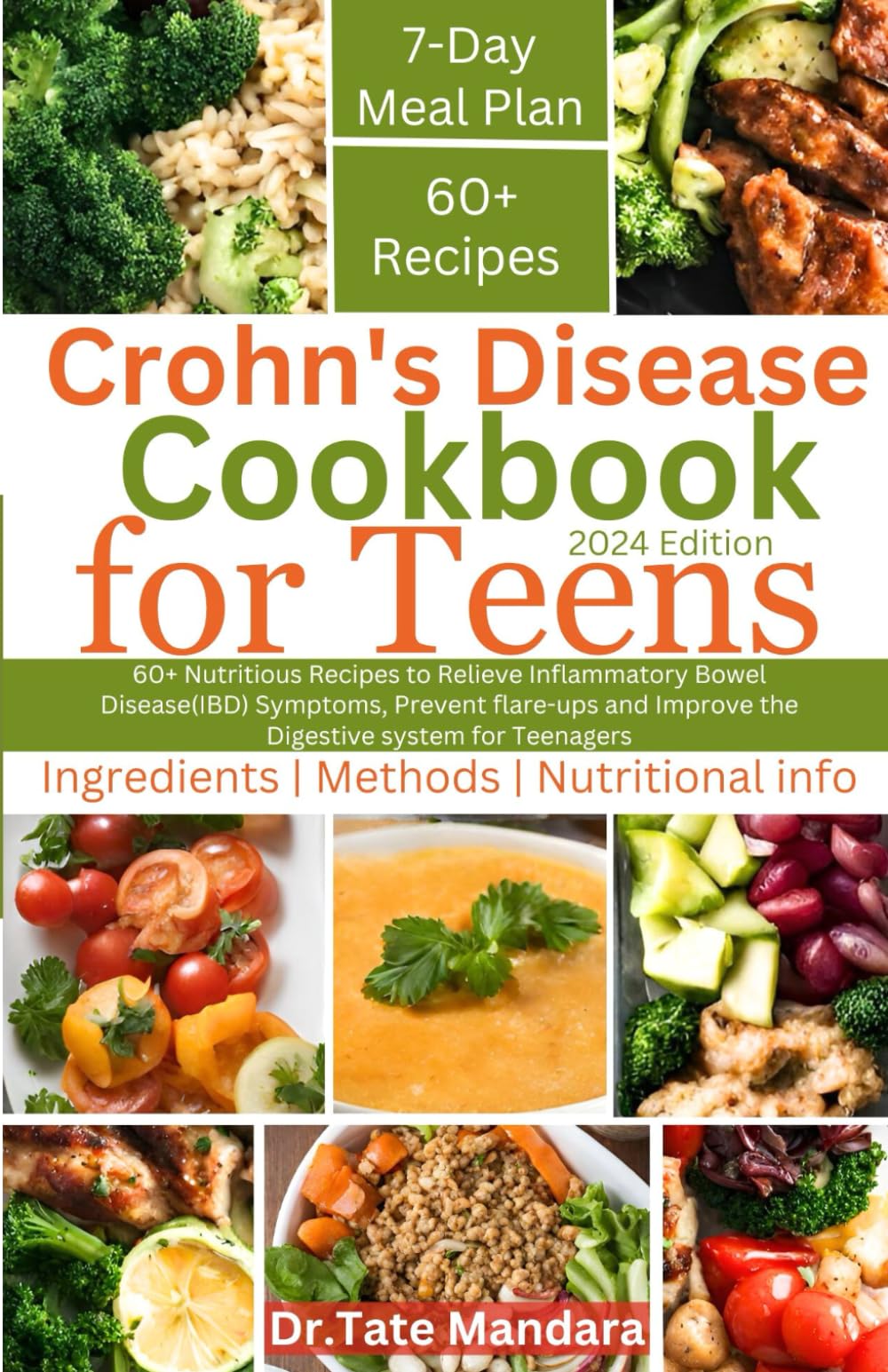 Crohn's Disease Cookbook For Teens: 60+ Nutritious Recipes to Relieve ...