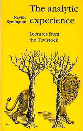 The Analytic Experience: Lectures from the Tavistock: Amazon.co.uk ...