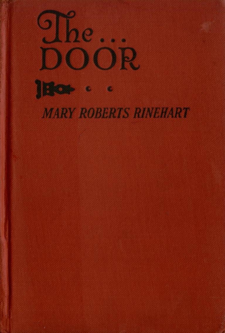 The Door: A Mystery Novel (1st Amer Edition): Rinehart, Mary Roberts ...