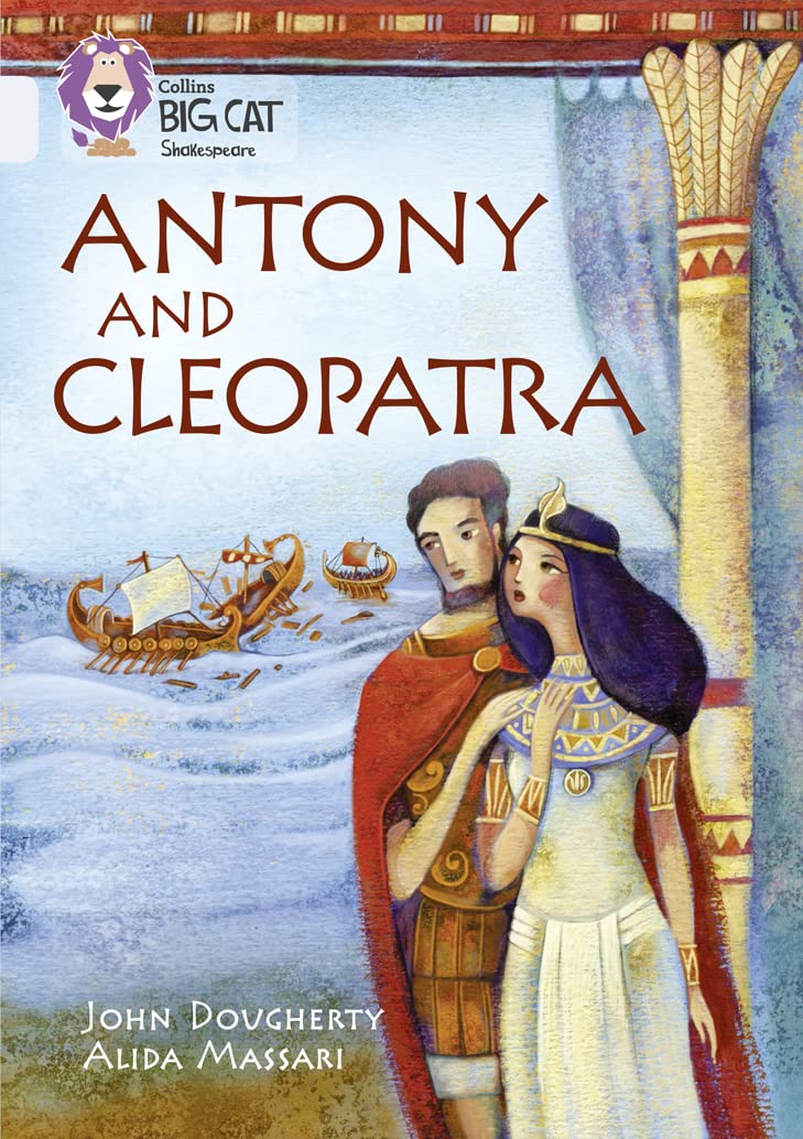 Antony and Cleopatra: Band 17/Diamond (Collins Big Cat) : Dougherty ...