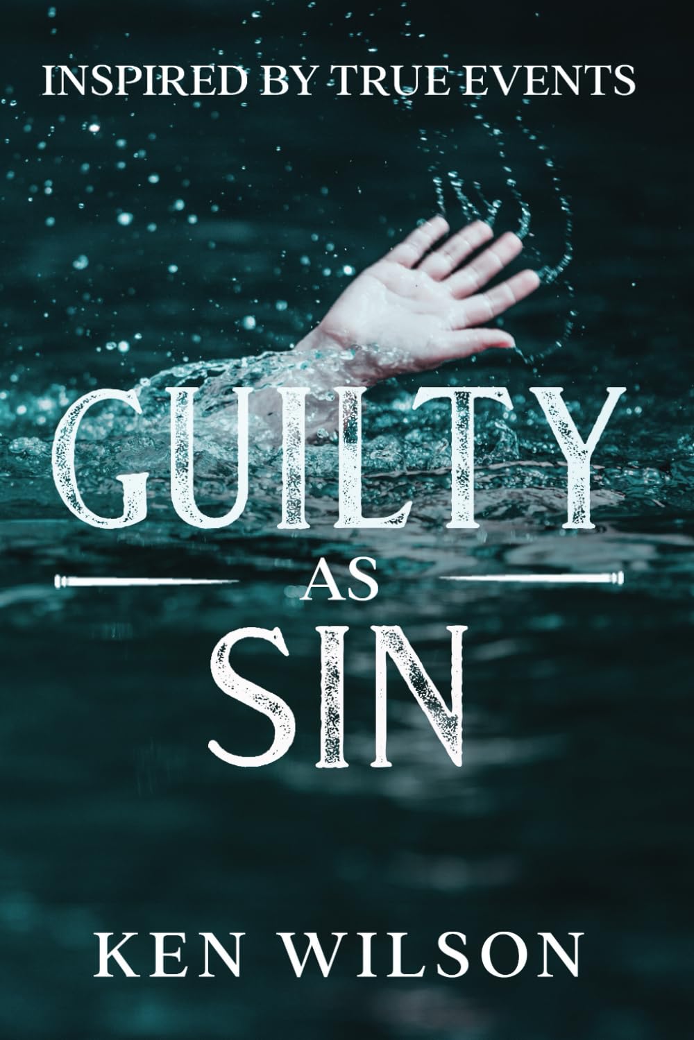Amazon.com: Guilty As Sin: 9798987640906: Wilson, Ken: Books