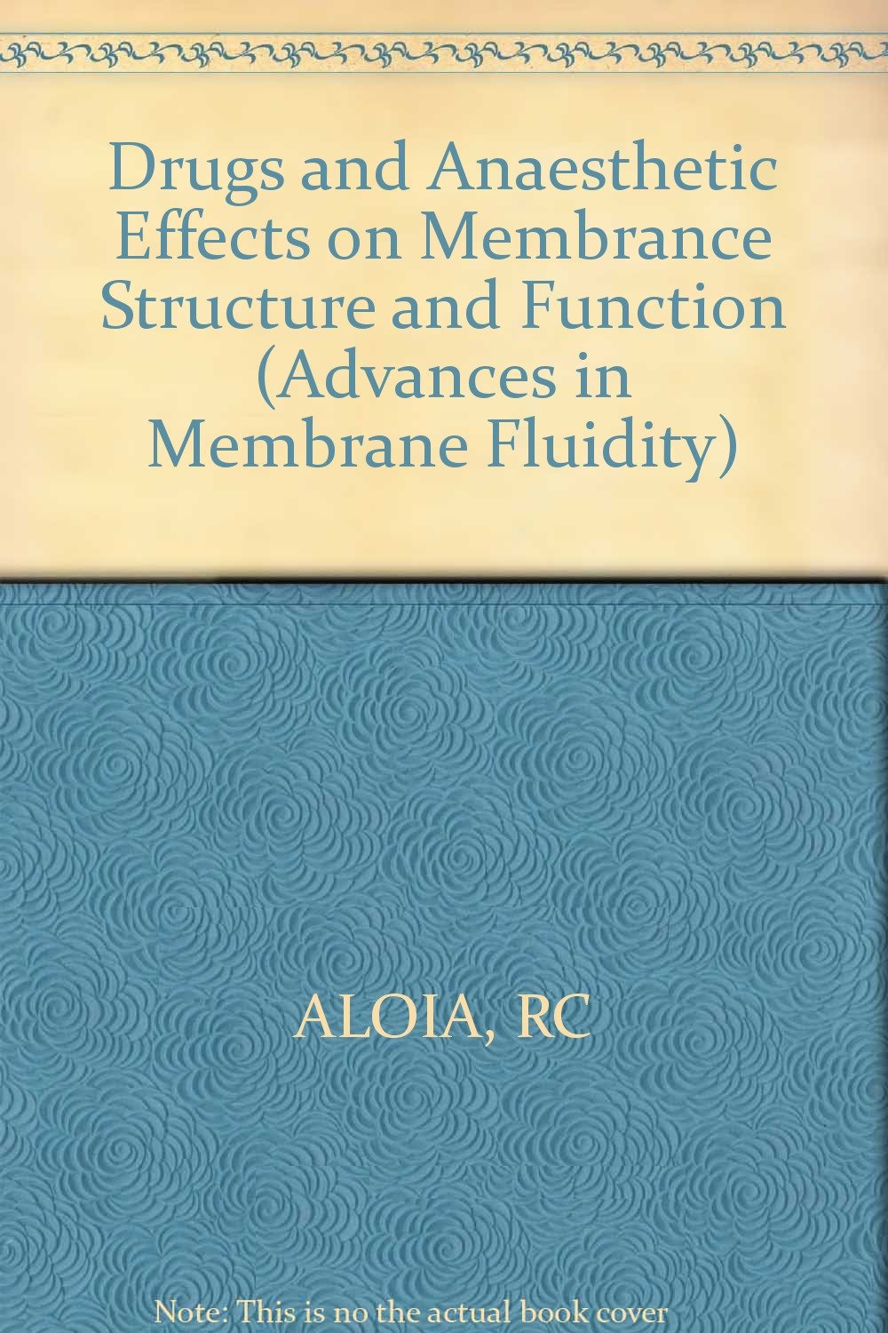 Advances in Membrane Fluidity, Drug and Anesthetic Effects on Membrane ...