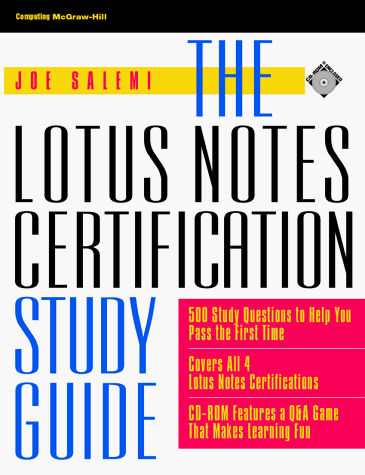The Lotus Notes Certification Study Guide: Salemi, Joe: 9780079129260 ...