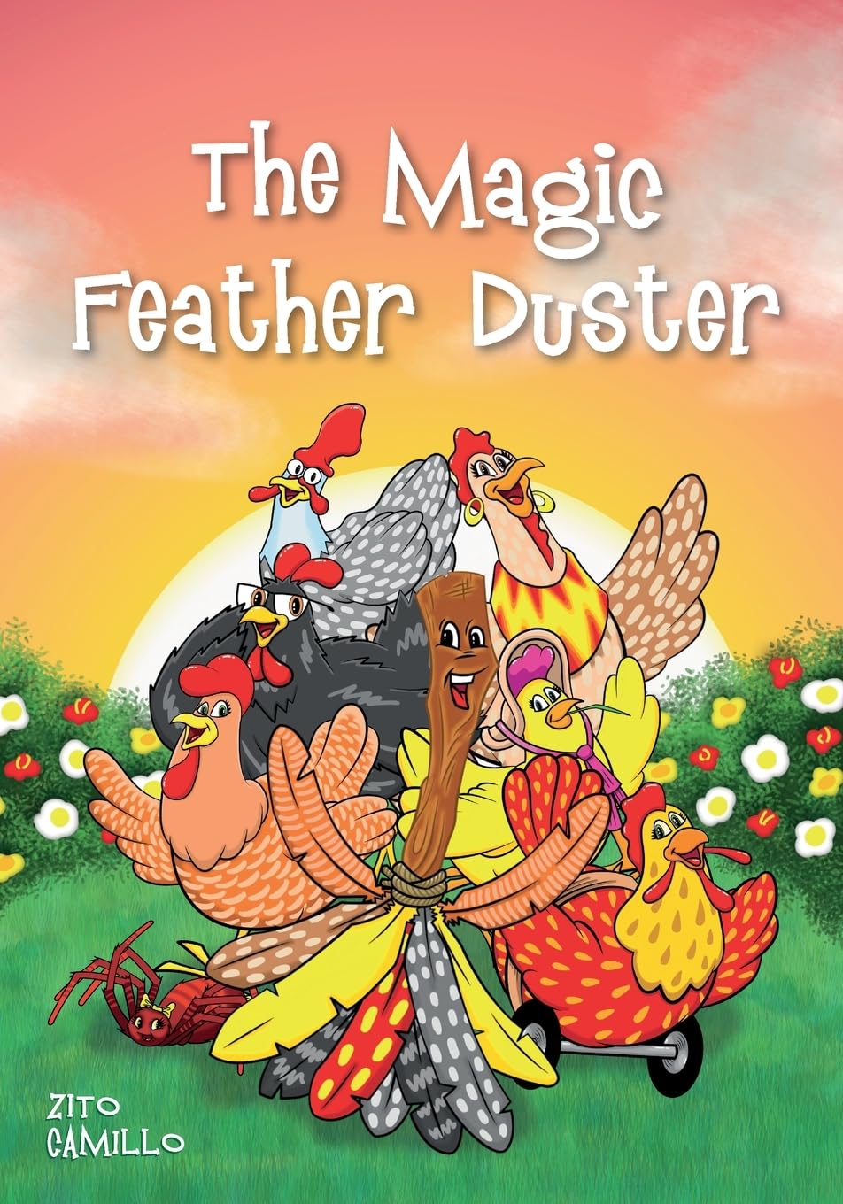 The Magic Feather Duster: Camillo, Zito, Navarro, Ander: 9781087996059 ...