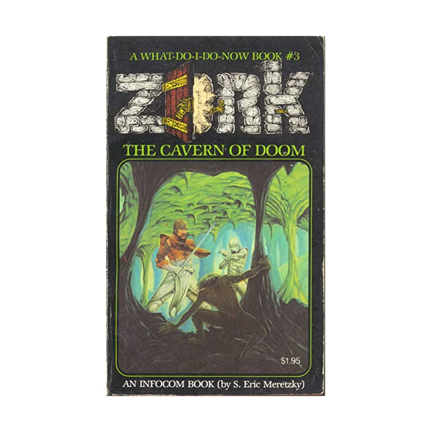 Cavern of Doom: Zork No 3: Meretzky, S. Eric: 9780812579857: Amazon.com ...