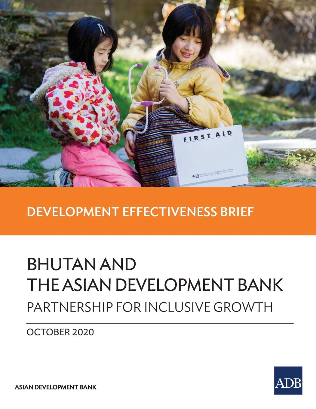 Buy Bhutan and the Asian Development Bank - Partnership for Inclusive ...