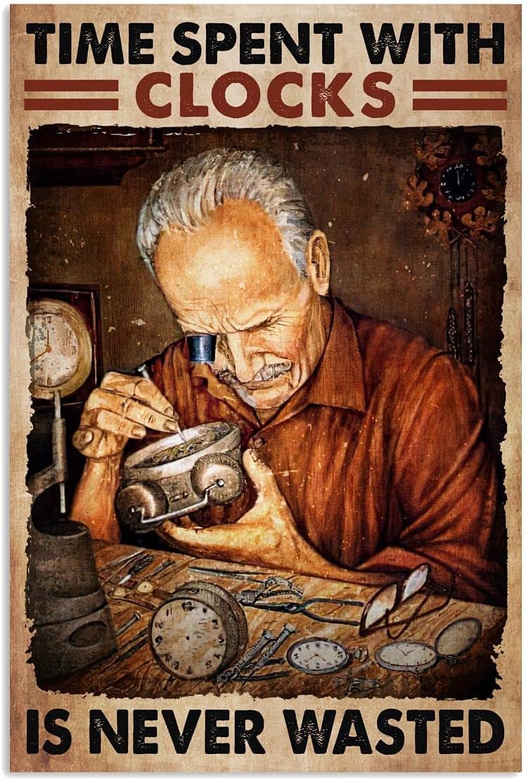 Amazon.com: Metal Tin Signs Clock Maker Man Time Spent with Clocks is ...
