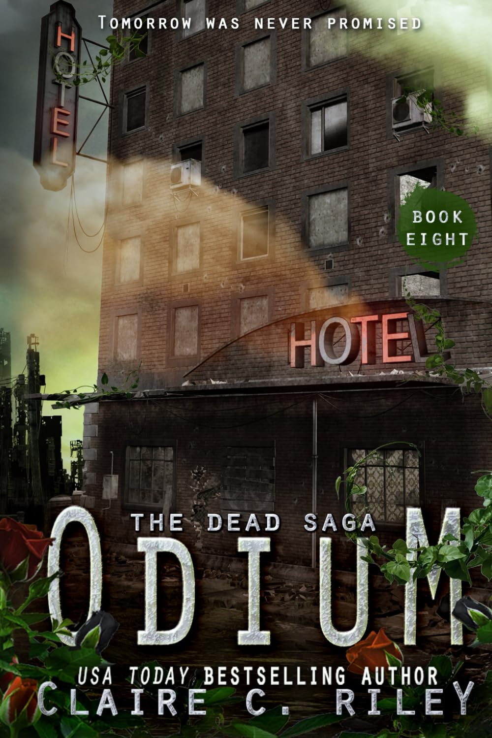 Odium VIII: A Post-apocalyptic romance: The Dead Saga: Riley, Claire C ...