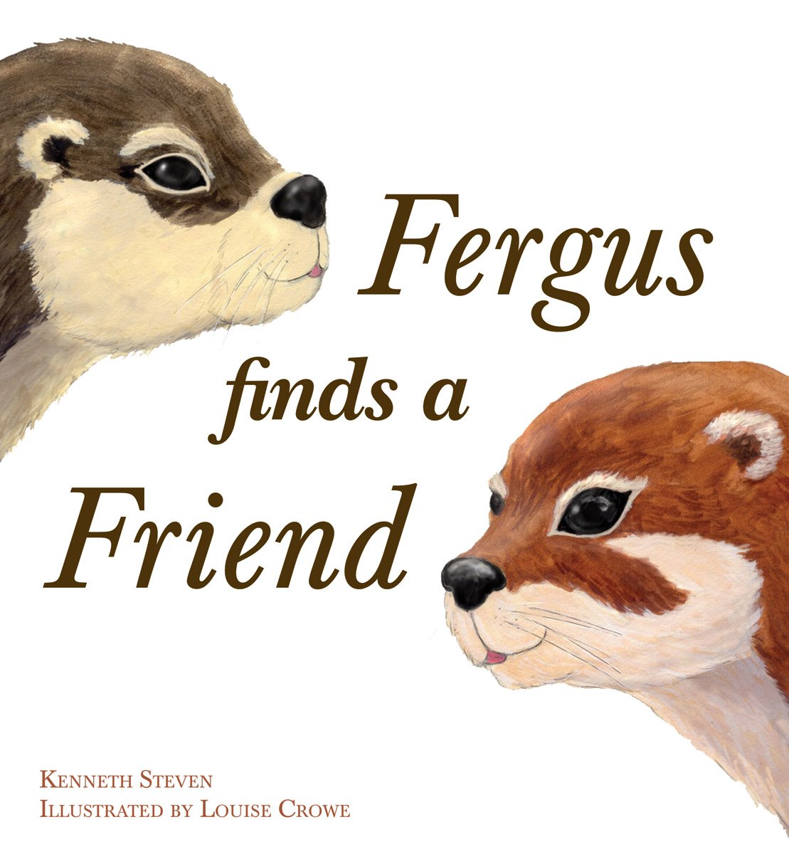 Fergus Finds a Friend : Steven, Kenneth, Crowe, Louise: Amazon.in: Books