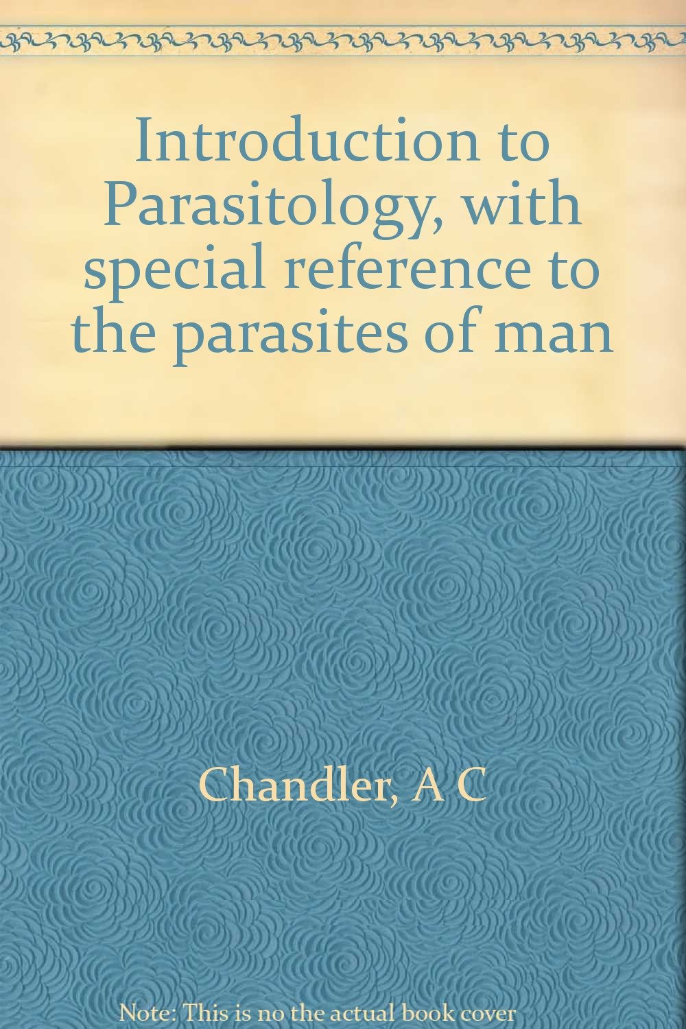 Introduction to Parasitology, With Special Reference to the Parasites ...