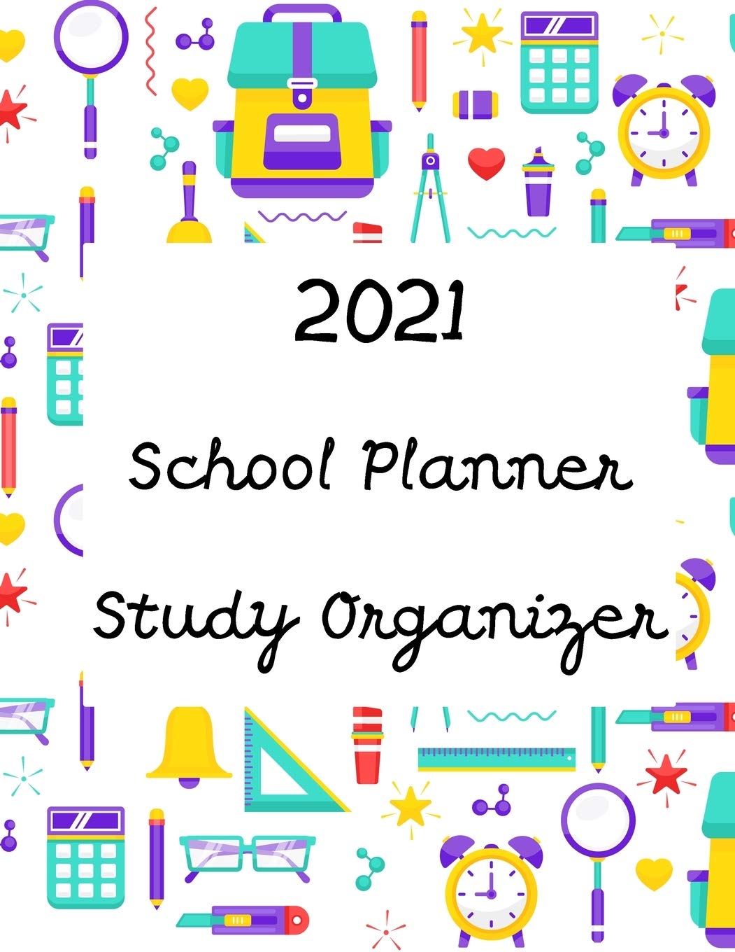 Buy Study Organizer 2021 - School Planner: Daily Study Planner for ...