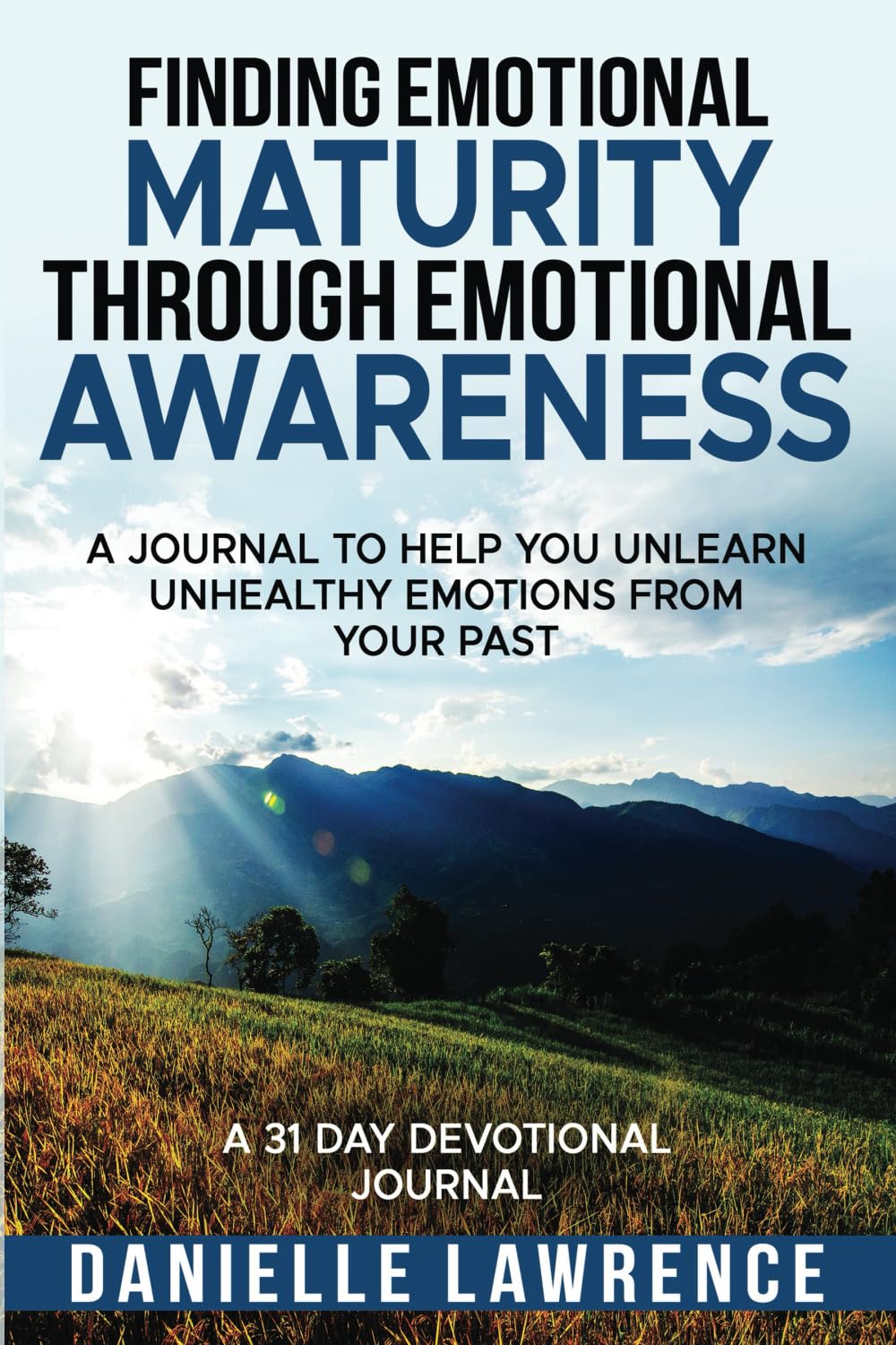 Amazon.com: Finding Emotional Maturity Through Emotional Awareness: A ...