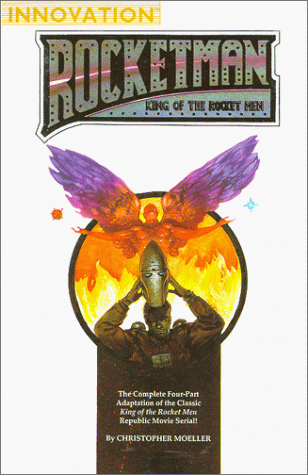 Rocketman: King of the Rocket Men: Moeller, Christopher: 9781565210042 ...