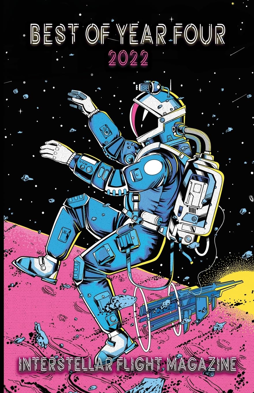 Amazon.com: Interstellar Flight Magazine Best of Year Four ...