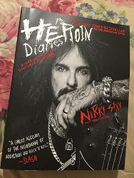 The Heroin Diaries: A Year in the Life of a Shattered Rock Star: Sixx ...