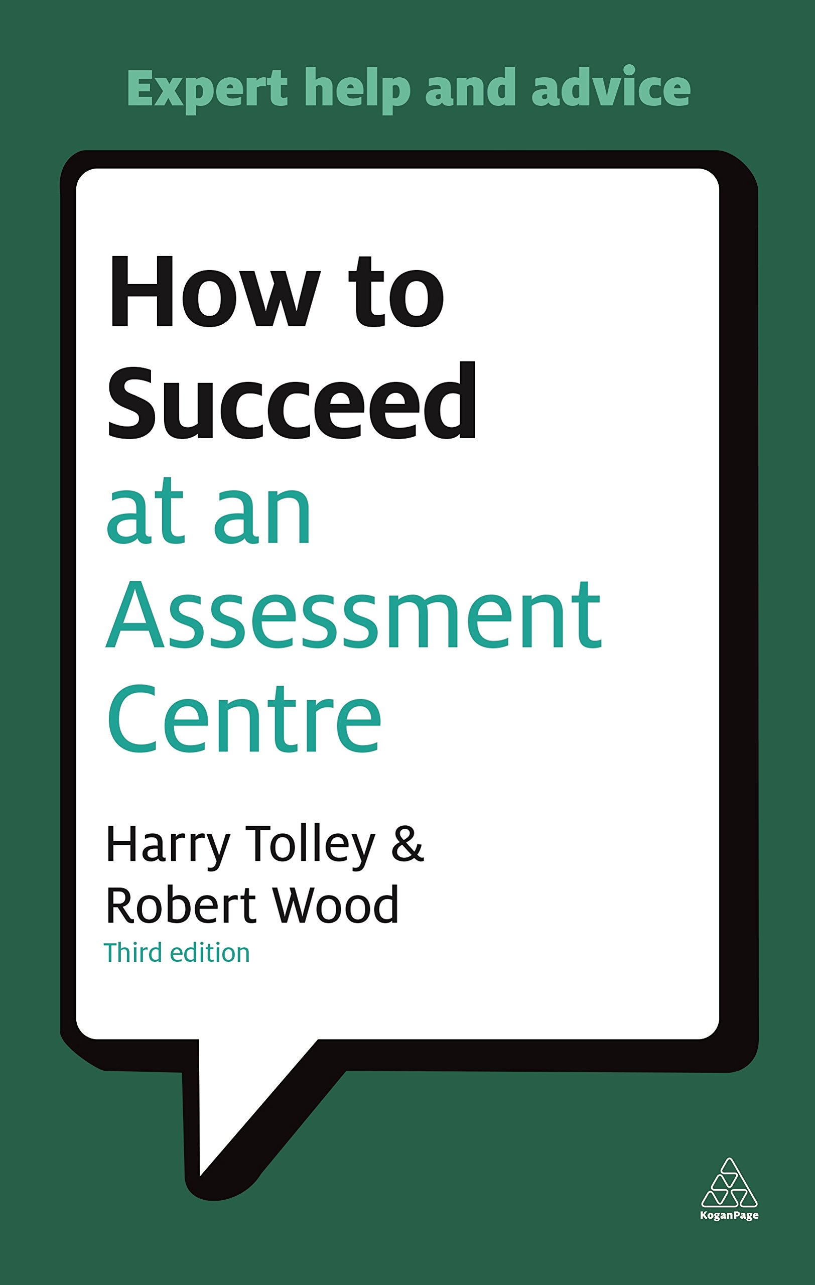 How to Succeed at an Assessment Centre: Essential Preparation for ...