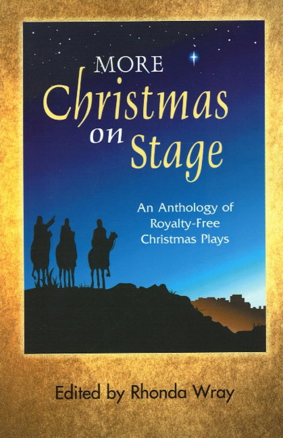 More Christmas on Stage: An Anthology of Royalty-Free Christmas Plays ...