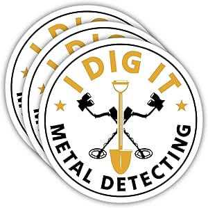 Amazon.com: (3pcs) Metal Detecting Sticker Detector Decal I Dig It ...
