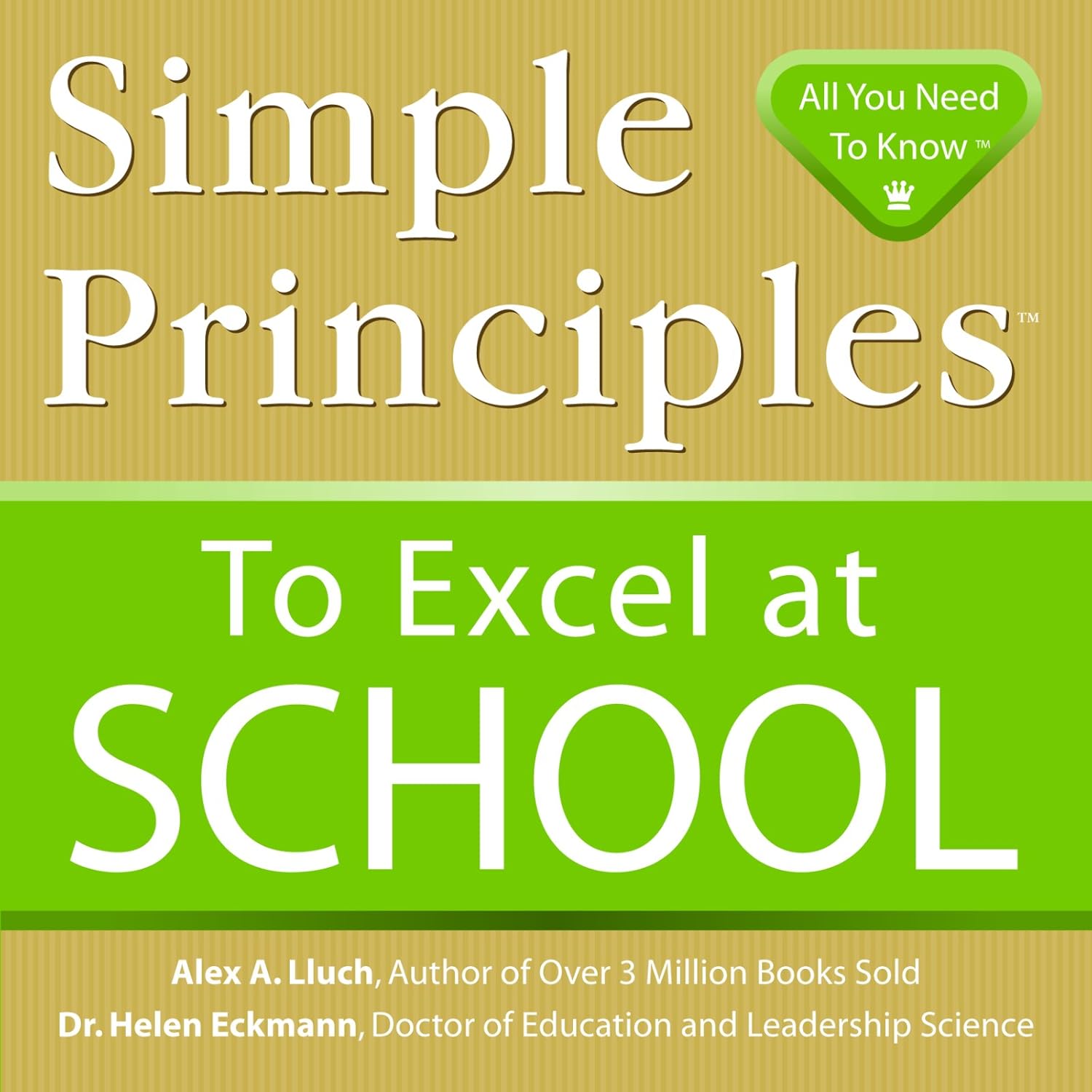 Amazon.com: Simple Principles to Excel at School: 9781934386224: Lluch ...