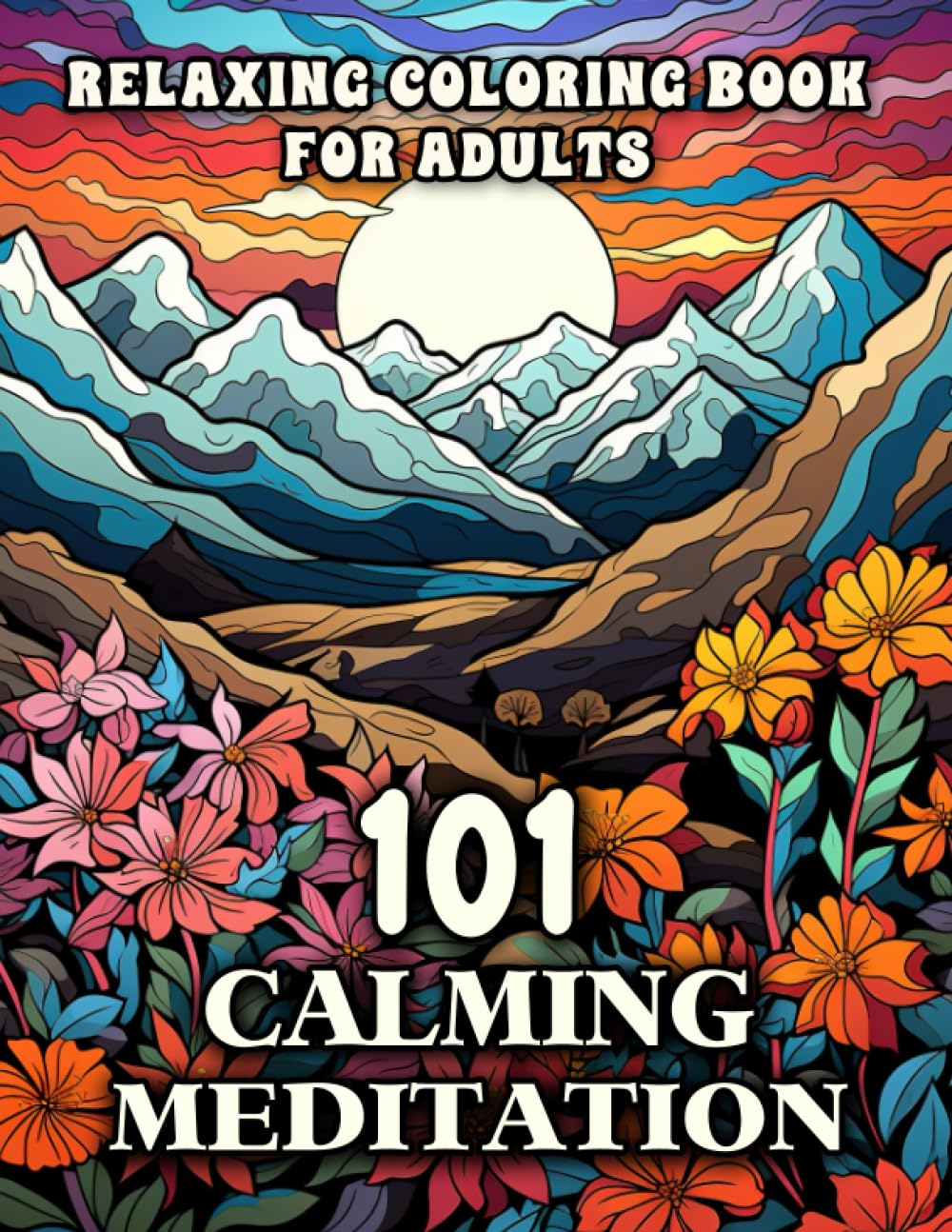 Amazon.com: 101 Calming Meditation Relaxing Coloring Book For Adults ...