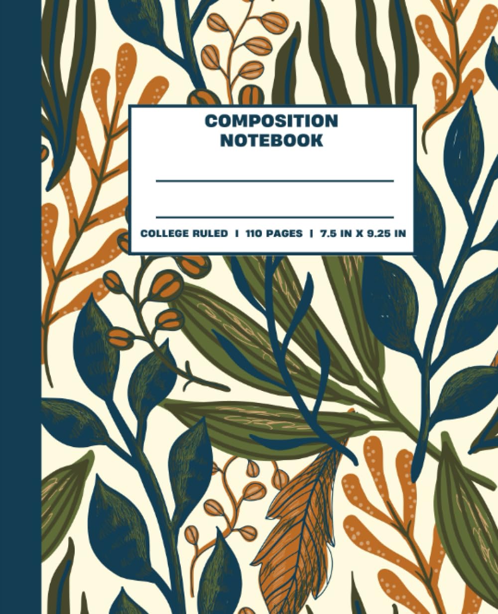 Composition Notebook: Earthy Tone Leaves | 7.5” X 9.25” | 110 Pages ...