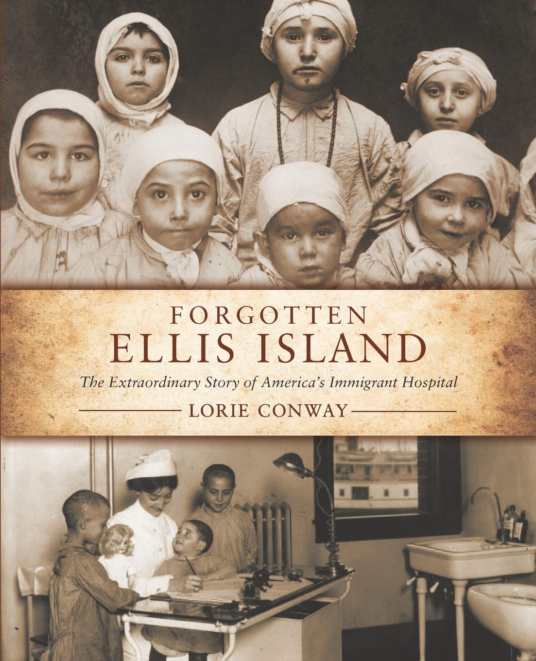 Forgotten Ellis Island: The Extraordinary Story of America's Immigrant ...
