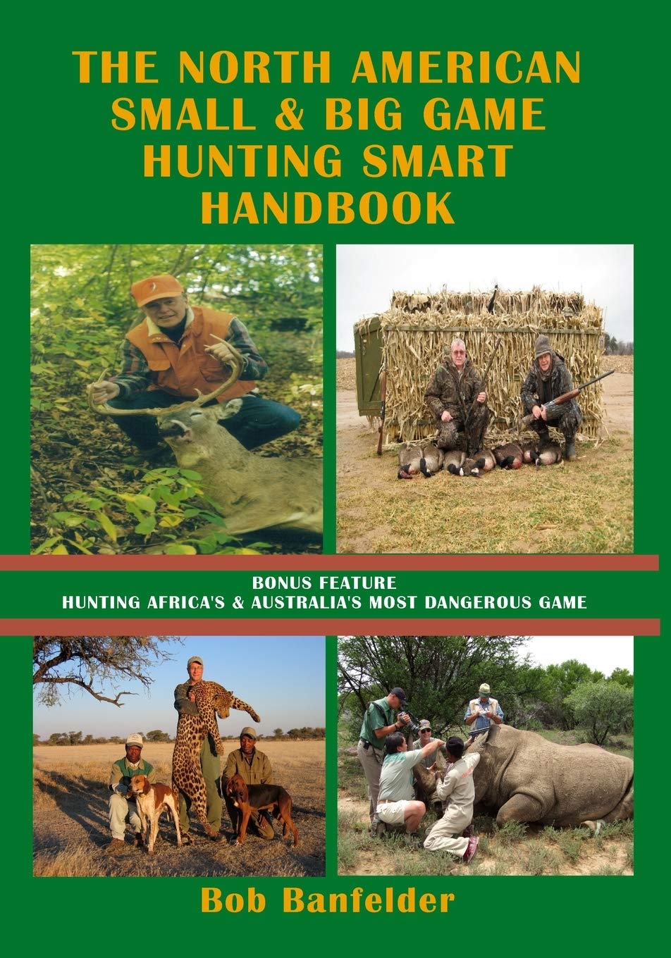 Buy The North American Small & Big Game Hunting Smart Handbook: Bonus ...