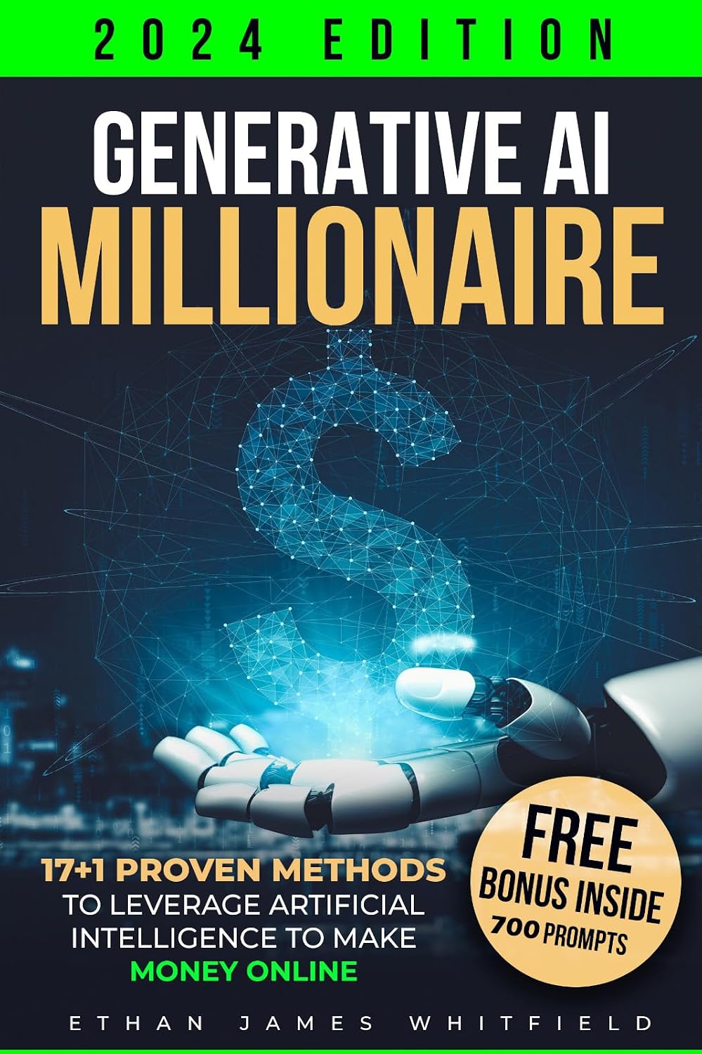 Amazon.com: Generative AI Millionaire: 17+1 Proven Methods to Leverage ...