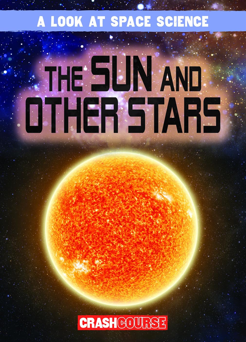 Buy The Sun and Other Stars (A Look at Space Science) Book Online at ...