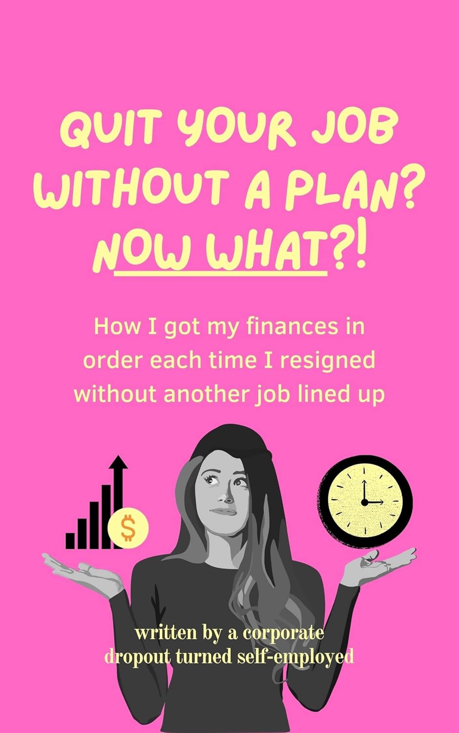 Amazon.com: Quit Your Job Without a Plan? Now What?!: How I got my ...