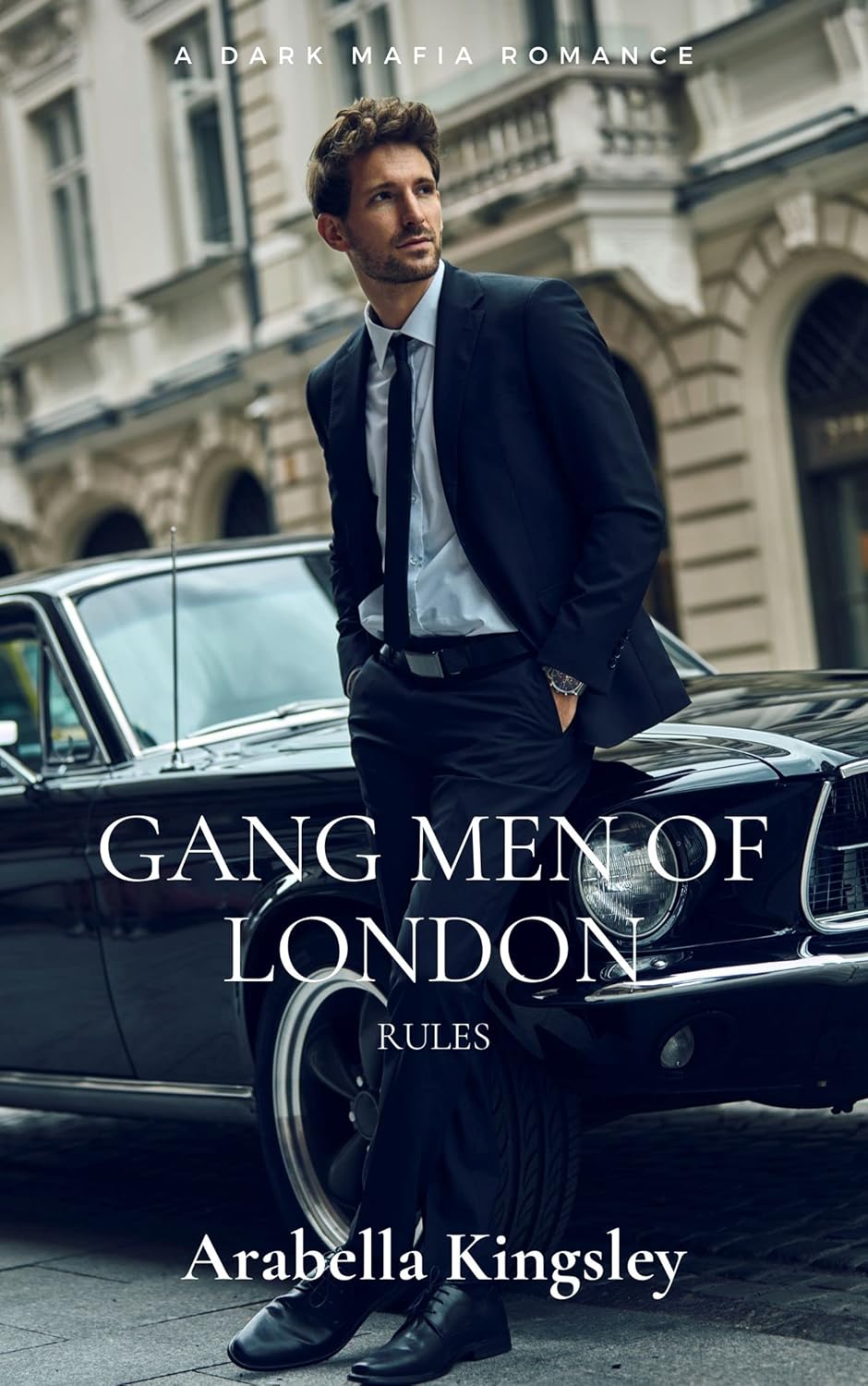 Gang Men of London (A Dark Mafia London Gangland Bully Romance): Rules ...