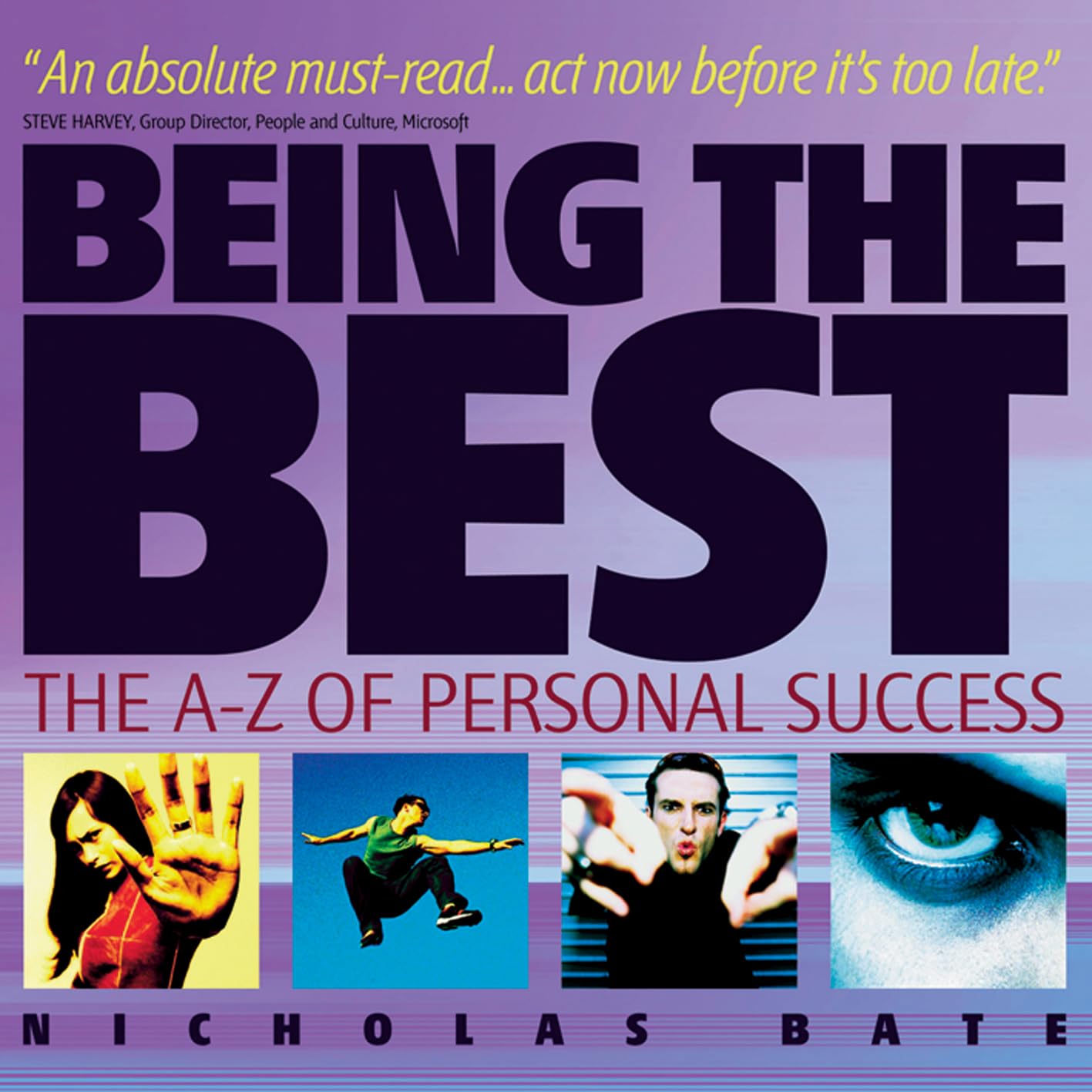 Being the Best: The A-Z of Personal Success: Amazon.co.uk: Bate ...