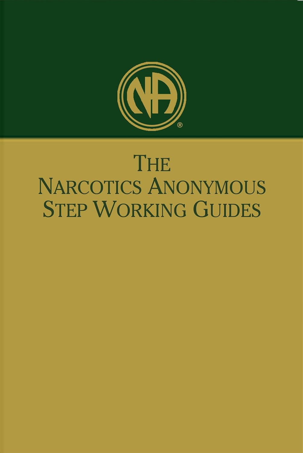 NA Step Working Guides - Kindle edition by Narcotics Anonymous ...
