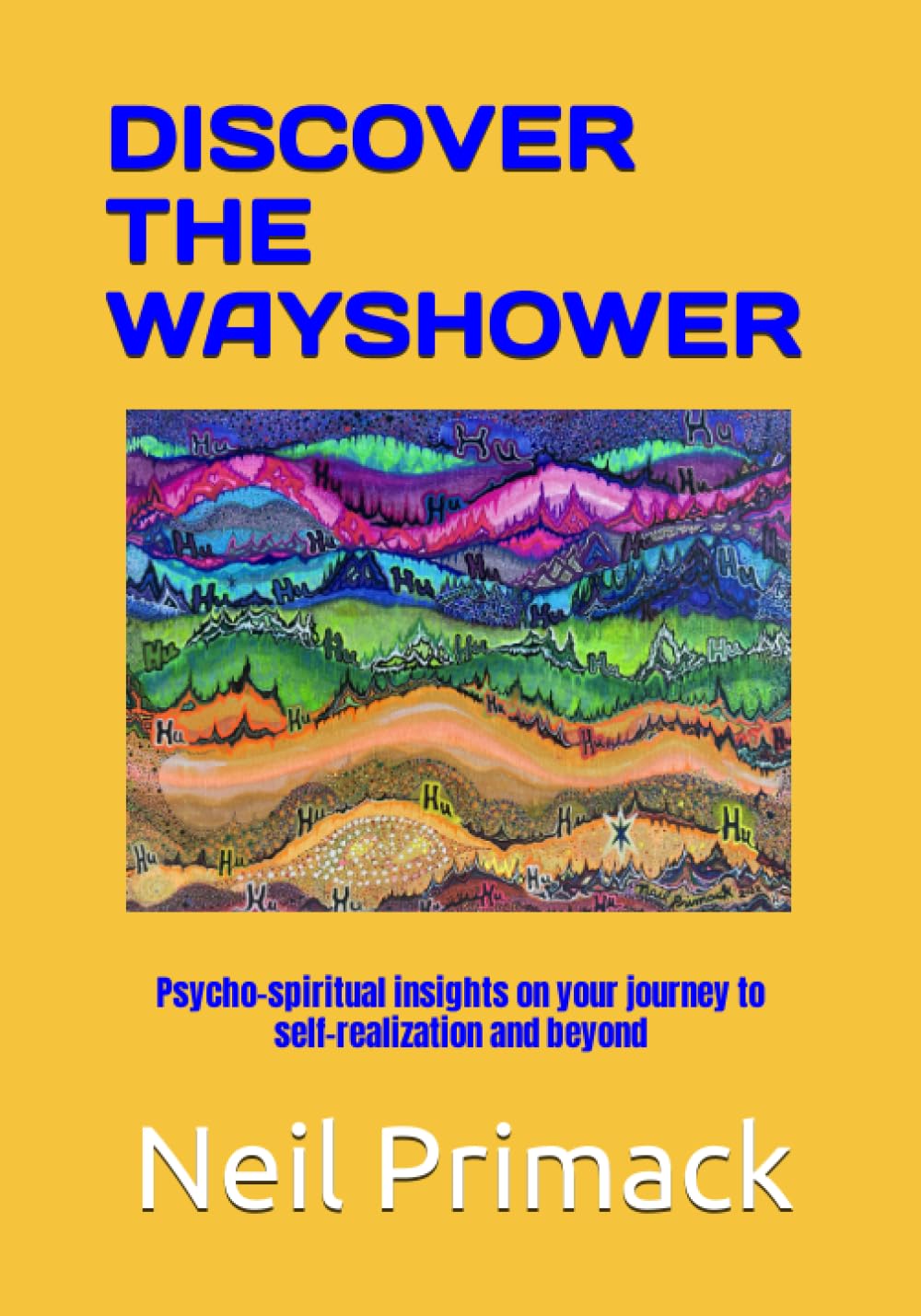 DISCOVER THE WAYSHOWER: Psycho-spiritual insights on your journey to ...