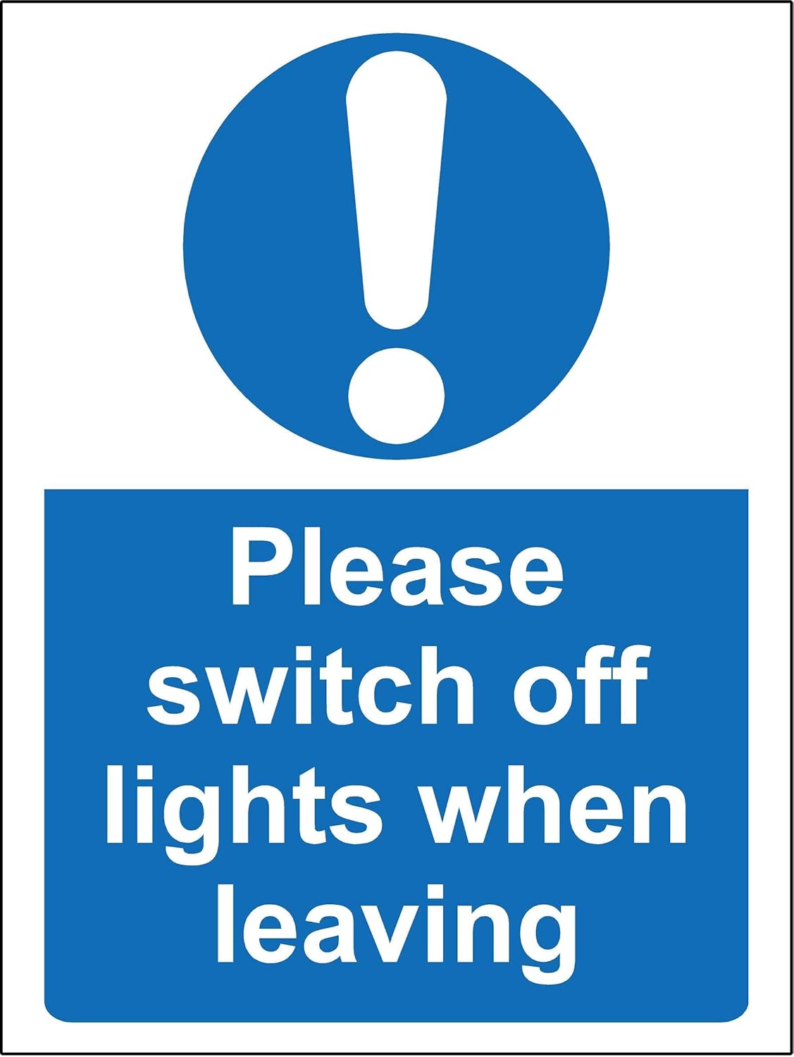 Please switch off the light when leaving sign - 1.2mm Rigid plastic ...