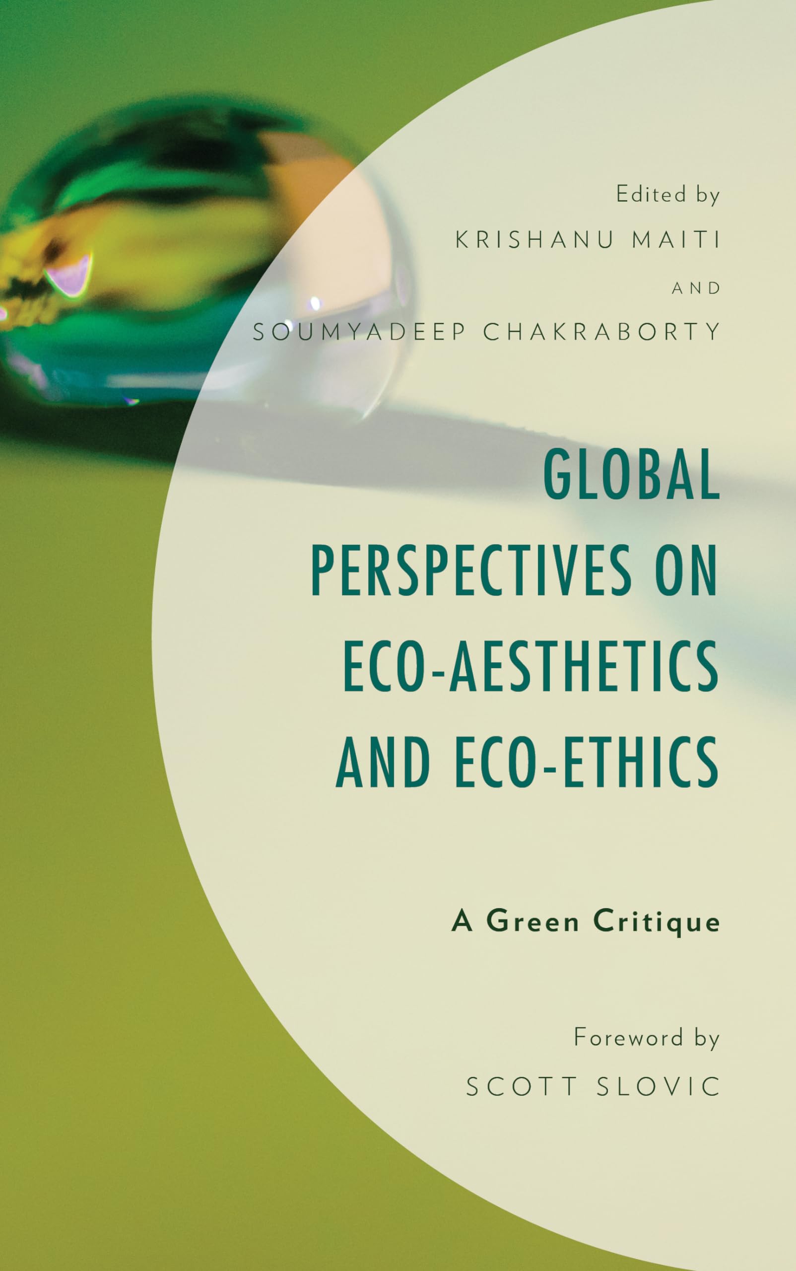 Global Perspectives on Eco-Aesthetics and Eco-Ethics: A Green Critique ...