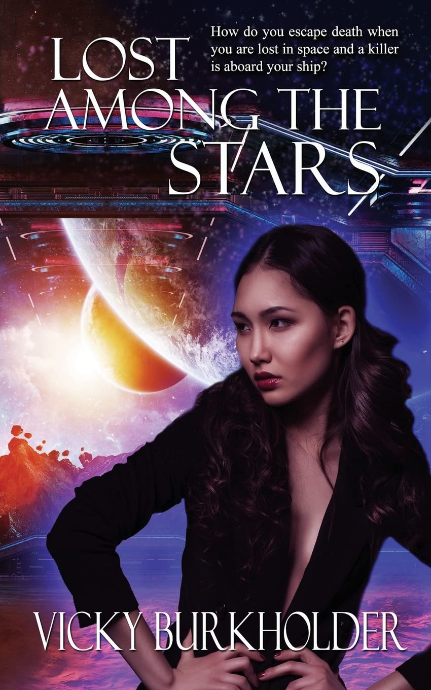 Lost Among the Stars (Galactic Danger): Burkholder, Vicky ...