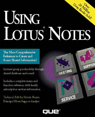 Using Lotus Notes: Schulman, Mark: 9781565296381: Amazon.com: Books