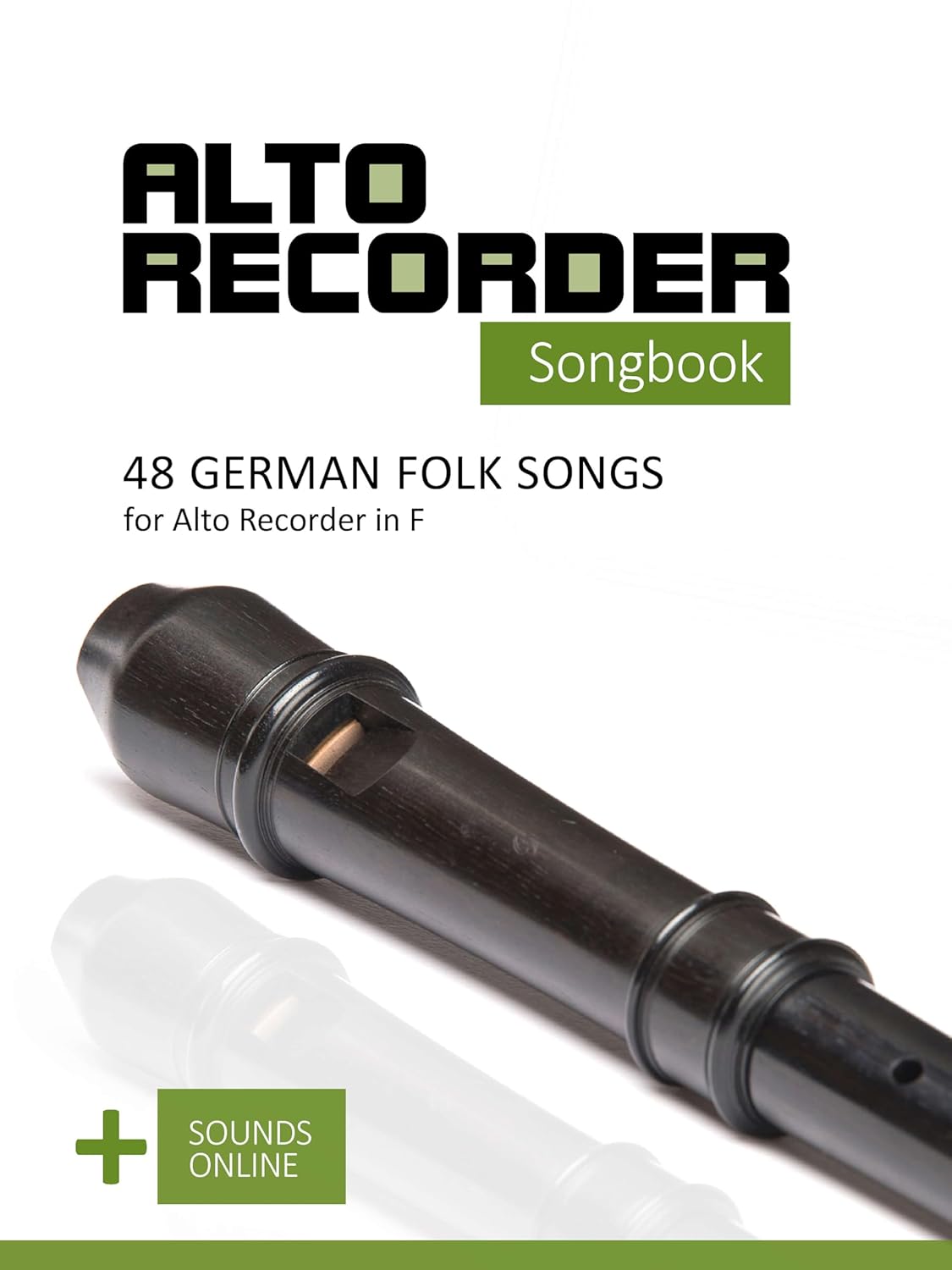 Alto Recorder Songbook - 48 German Folk Songs for the Alto Recorder in ...